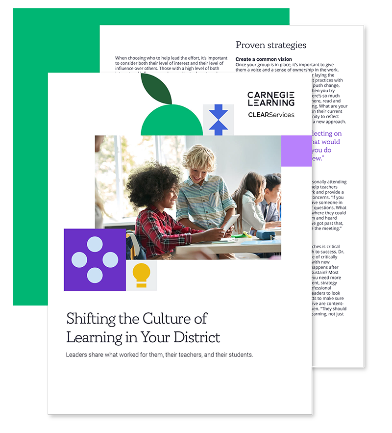 Shifting the Culture of Learning in Your District | Carnegie Learning